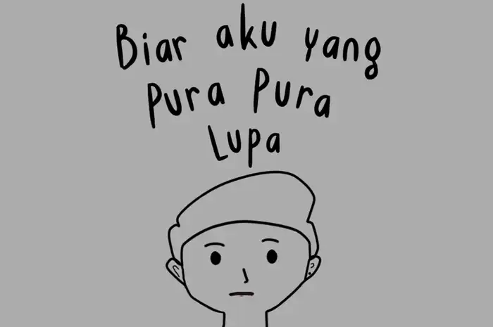 Lirik Lagu 'Pura-Pura Lupa' Milik Mahen, 'Jangan Datang Lagi Cinta ...