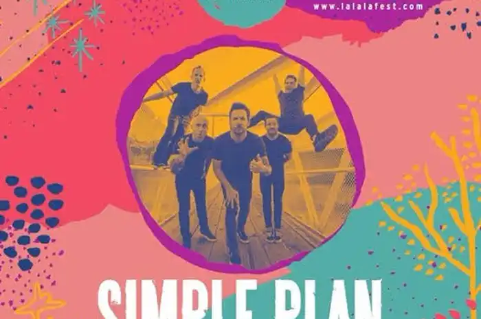 Resmi! LaLaLa Festival 2020 Akan Hadirkan Grup Band Simple Plan - Sonora.id