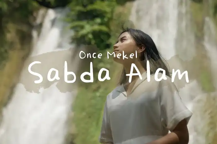Lirik Lagu Sabda Alam yang Dipopulerkan Oleh Once Mekel - Sonora.id