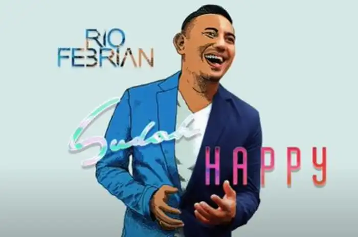 Lirik Lagu Sudah Happy yang Dipopulerkan Rio Febrian - Sonora.id