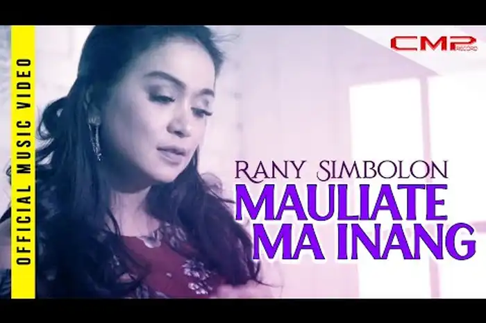 Lirik Lagu dan Terjemahan 'Mauliate Ma Inang' Milik Rany Simbolon ...