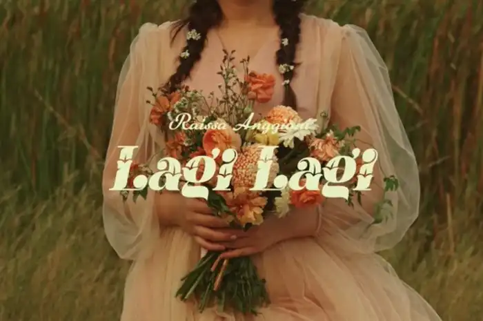 Lirik Lagu Lagi Lagi yang Dipopulerkan Oleh Raissa Anggiani - Sonora.id