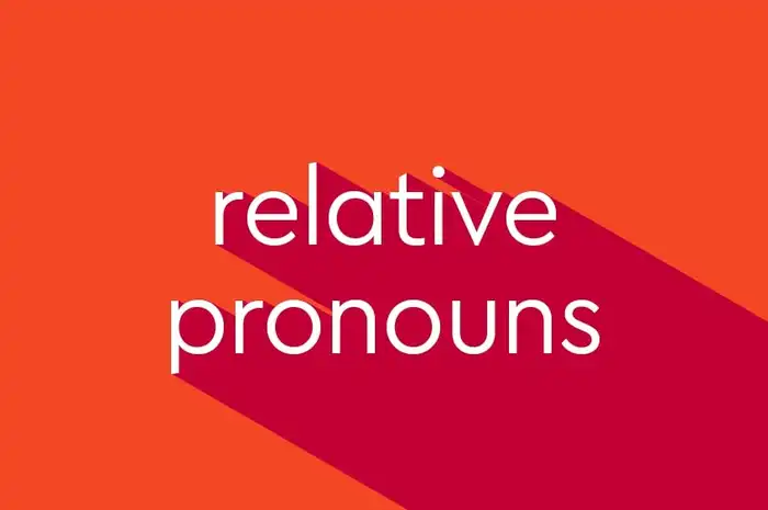 Relative Pronoun: Definisi dan Contoh Kalimat dalam Bahasa Inggris ...