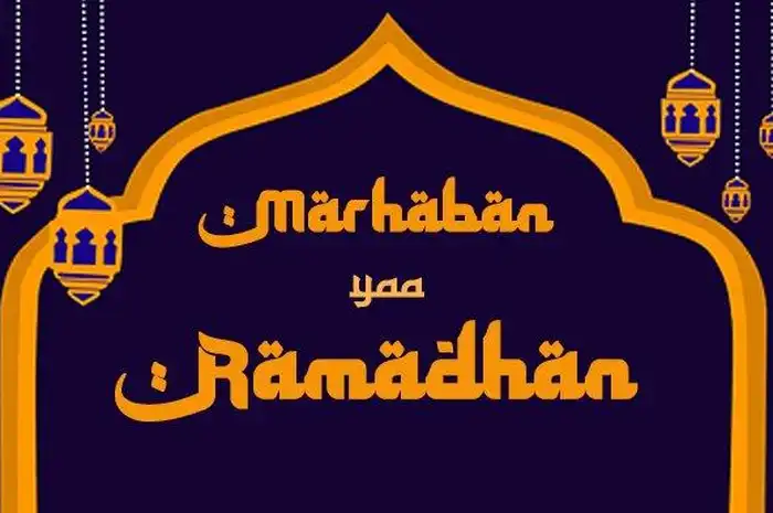 40 Gambar Ucapan Marhaban Ya Ramadhan Selamat Menunaikan Ibadah Puasa ...