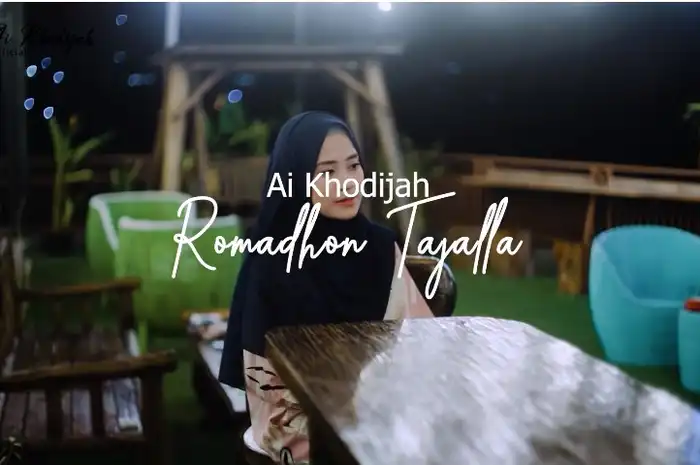 Lirik 'Romadhon Tajalla' Versi Ai Khodijah: Arab, Latin dan Terjemahan - Sonora.id