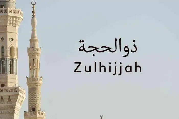 10 Larangan di Bulan Dzulhijjah yang Bisa Mendatangkan Dosa, Wajib Tahu ...
