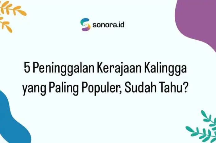 5 Peninggalan Kerajaan Kalingga yang Paling Populer, Sudah Tahu ...