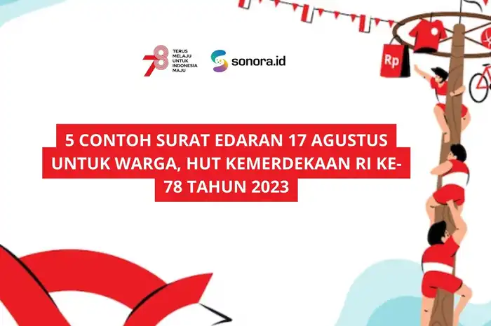 5 Contoh Surat Edaran 17 Agustus untuk Warga, HUT Kemerdekaan RI Ke-78 Tahun 2023 - Sonora.id