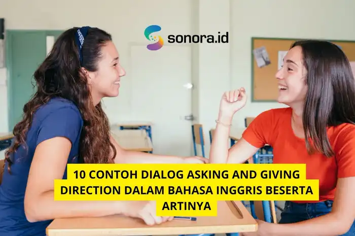 10 Contoh Dialog Asking and Giving Direction dalam Bahasa Inggris ...
