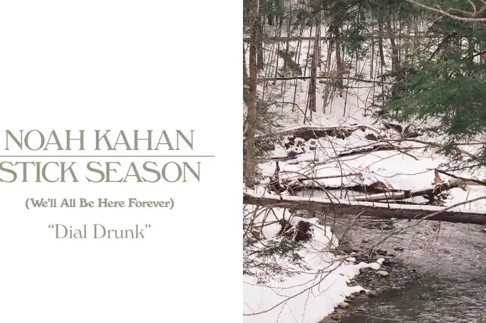 Lirik Lagu 'Dial Drunk' yang Dinyanyikan Noah Kahan dan Post Malone ...