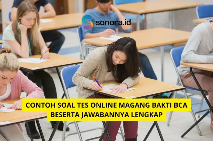 Contoh Soal Tes Online Magang Bakti BCA Beserta Jawabannya Lengkap ...