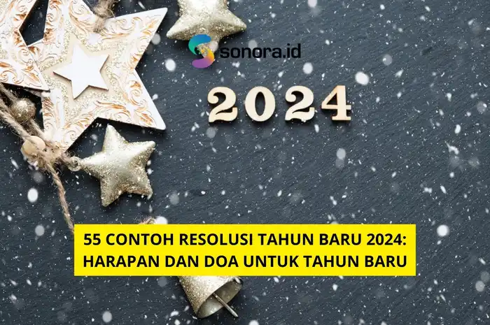55 Contoh Resolusi Tahun Baru 2024: Harapan dan Doa untuk Tahun Baru ...