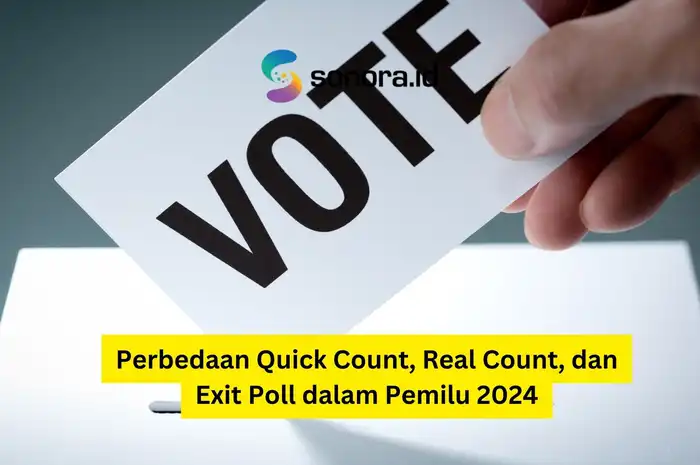 Perbedaan Quick Count, Real Count, dan Exit Poll dalam Pemilu 2024 ...