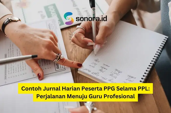 Contoh Jurnal Harian Peserta PPG Selama PPL: Perjalanan Menuju Guru ...