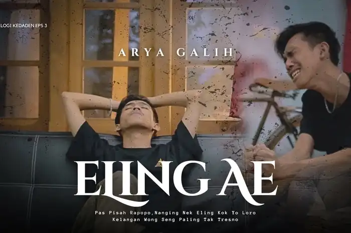 Lirik Lagu Eling Ae - Arya Galih, Pas Pisah Rapopo Nanging Nek Eling ...