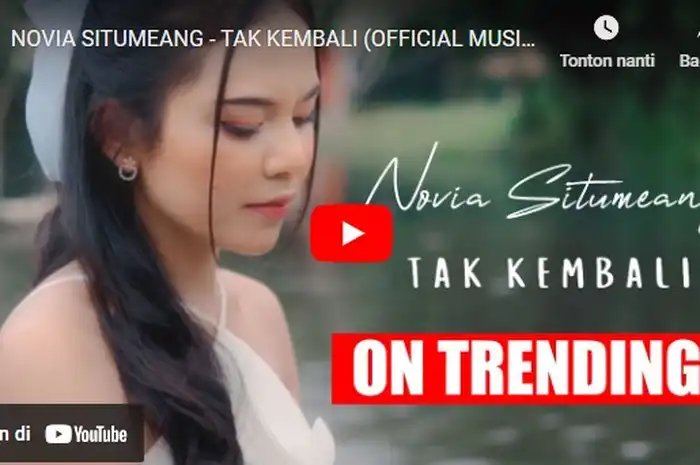 Lirik Lagu Tak Kembali - Novia Situmeang, Selamat datang sepi tinggalkan memori - Sonora.id