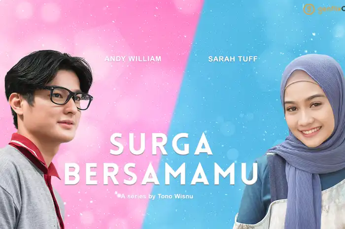 Sinopsis Series Surga Bersamamu dan Nama Pemainnya, Viral di TikTok - Sonora.id