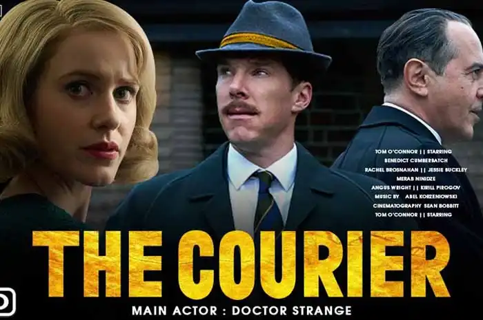 Sinopsis 'The Courier' Kisah Mata-mata Berdasarkan Kisah Nyata - Sonora.id