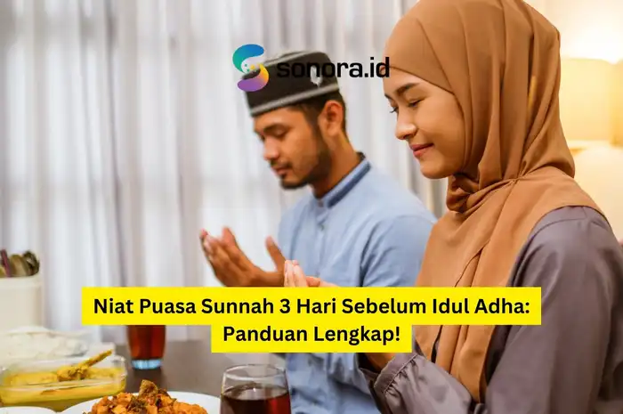 Niat Puasa Sunnah 3 Hari Sebelum Idul Adha Panduan Lengkap Sonora Id