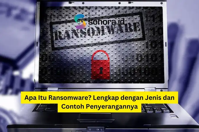 Apa Itu Ransomware? Lengkap dengan Jenis dan Contoh Penyerangannya ...
