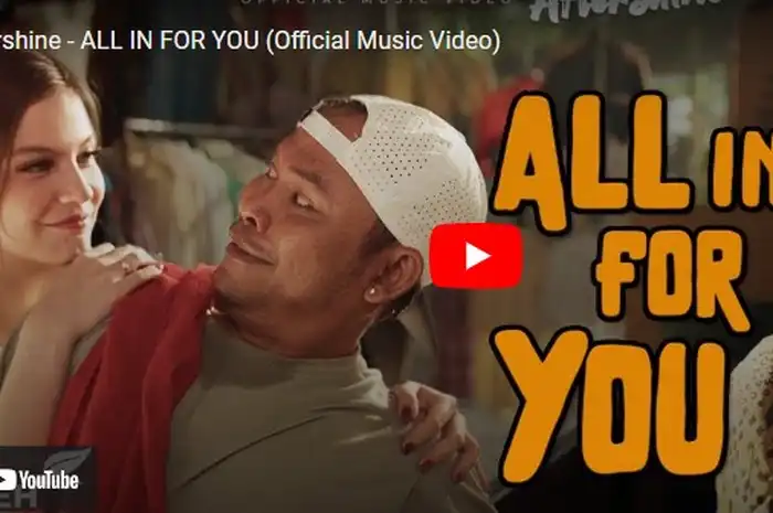 Lirik Lagu All In For You - Aftershine, Oleh nesu tapi ojo ninggal aku - Sonora.id