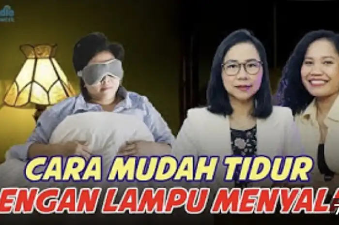 3 Tips dan Cara Mudah Tidur dengan Lampu Menyala - Sonora.id