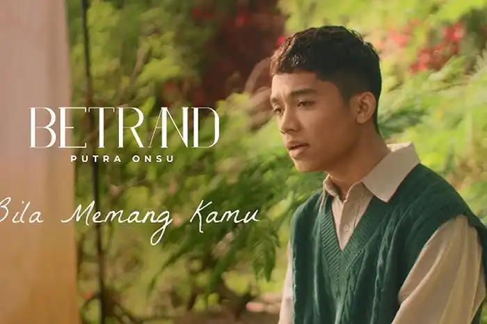 Lirik Lagu 'Bila Memang Kamu' yang Dinyanyikan oleh Betrand Peto ...