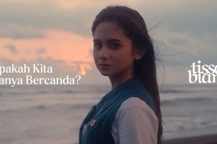 Lirik Lagu 'Apakah Kita Hanya Bercanda?' oleh Tissa Biani - Sonora.id