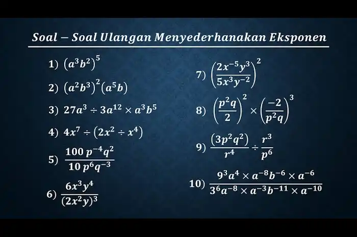 35 Contoh Soal Eksponen Kelas 10 SMA, dengan Jawaban dan Penyelesaiannya - Sonora.id