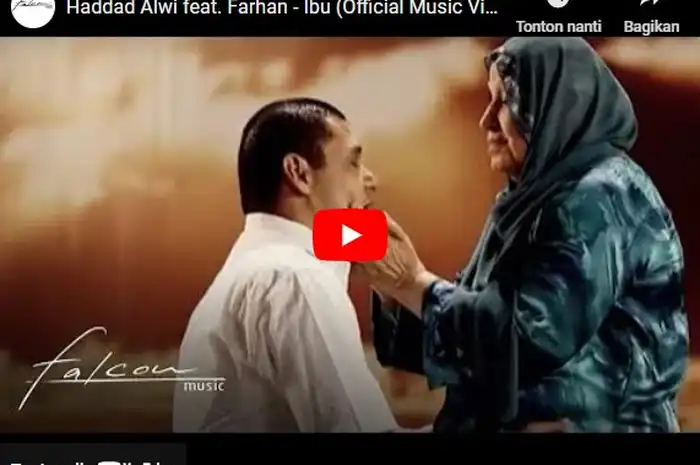Lirik Lagu Ibu - Haddad Alwi feat. Farhan, Kaulah Ibuku Cinta Kasihku ...
