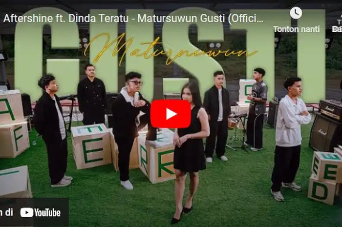 Lirik dan Arti Lagu 'Matursuwun Gusti' dari Aftershine ft. Dinda Teratu ...