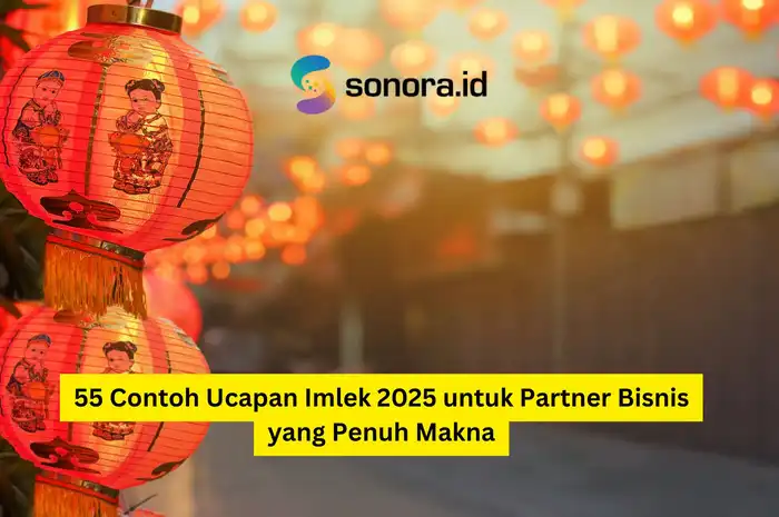 55 Contoh Ucapan Imlek 2025 untuk Partner Bisnis yang Penuh Makna ...