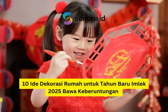 10 Ide Dekorasi Rumah untuk Tahun Baru Imlek 2025 Bawa Keberuntungan ...