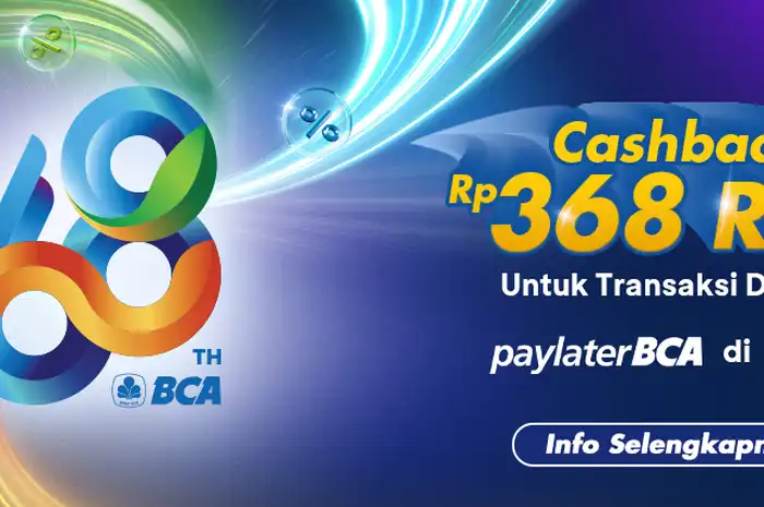 Kumpulan Promo HUT BCA 68: Diskon Hingga 68% dan Cashback Menarik ...