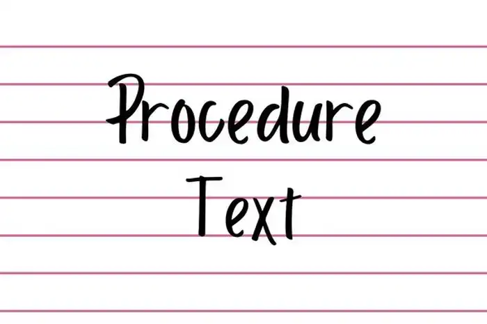5 Contoh Procedure Text Bahasa Inggris Kelas 9 untuk Ujian Praktek ...