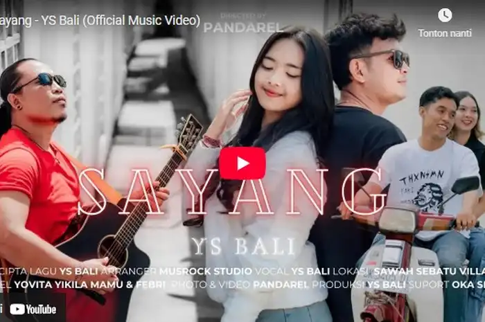 Lirik Lagu Sayang - YS Bali, Lengkap dengan Artinya - Sonora.id