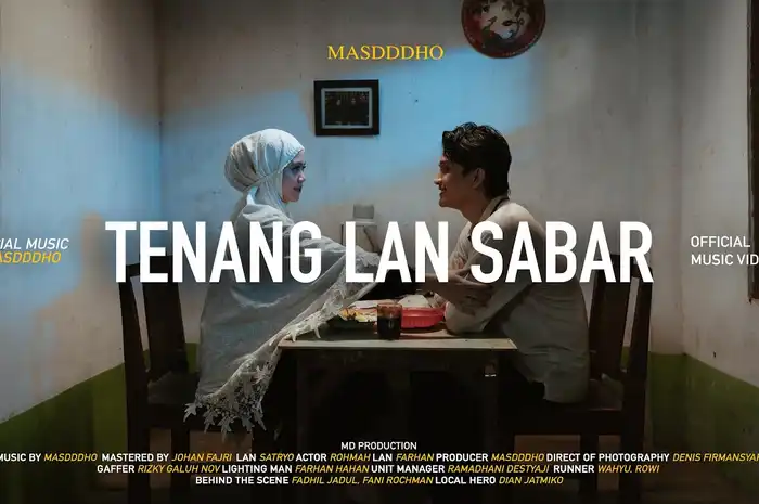 Lirik Lagu 'Tenang Lan Sabar' - Masdddho, Lengkap dengan Maknanya - Sonora.id