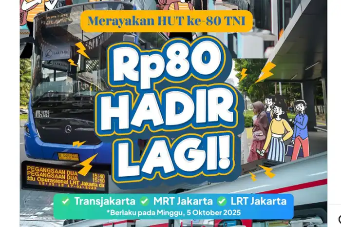 Promo HUT ke-80 TNI, Naik MRT, LRT, dan Transjakarta Hanya Rp 80 pada 5 ...