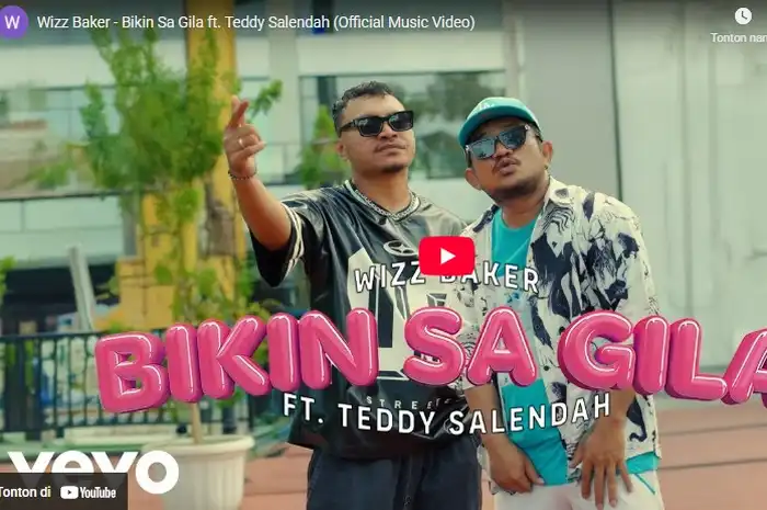 Lirik Lagu Bikin Sa Gila - Wizz Baker ft. Teddy Salendah - Sonora.id