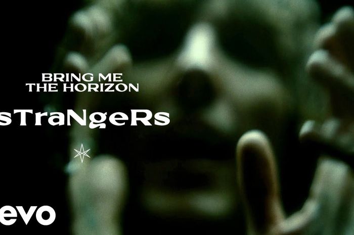 Lirik Lagu 'sTraNgeRs' - Bring Me The Horizon, Lengkap dengan Terjemahan - Sonora.id
