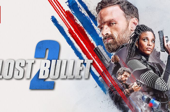 Sinopsis 'Lost Bullet 2' Sekuel Film Lost Bullet yang Tayang di Netflix ...