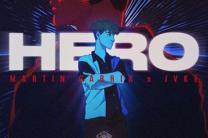 Lirik Lagu 'Hero' - Martin Garrix ft JVKE, dengan Terjemahan - Sonora.id