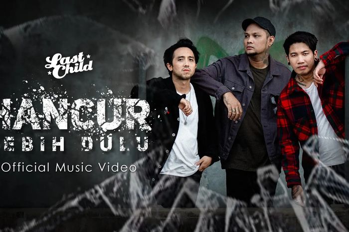 Berikut Ini Lirik Lagu 'Hancur Lebih Dulu' oleh Grup Band Last Child ...