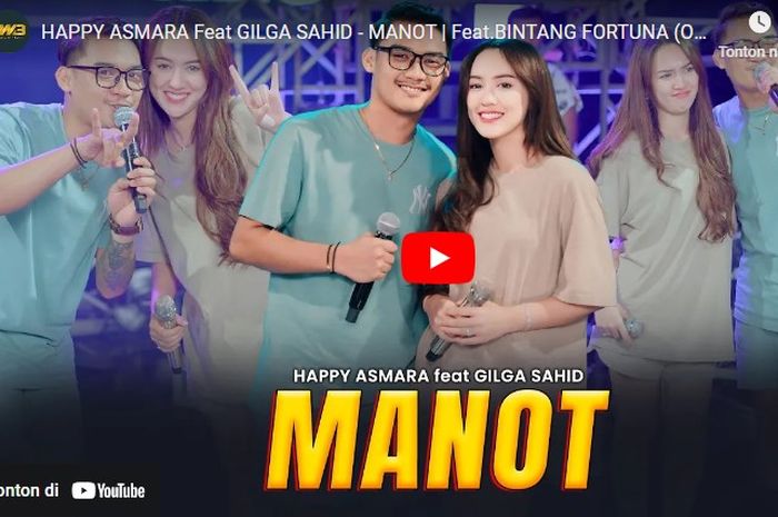 Lirik Lagu Manot - Happy Asmara feat. Gilga Sahid, Sedih mbok tinggal lungo - Sonora.id