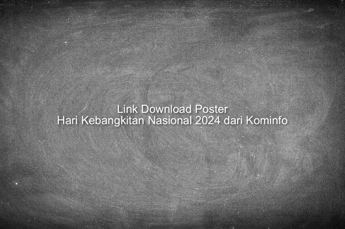 Link Download Poster Hari Kebangkitan Nasional 2024 dari Kominfo ...