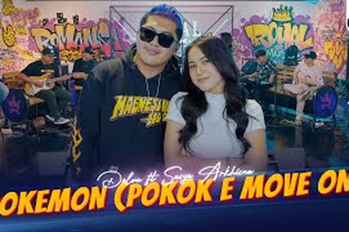 Lirik 'Pokemon' (Pokok e Move On) - Delva feat. Sasya Arkhisna - Sonora.id