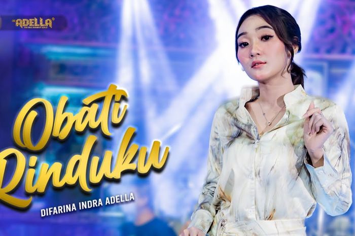 Lirik Lagu 'Obati Rinduku' Dinyanyikan Difarina Indra Adella yang Viral - Sonora.id