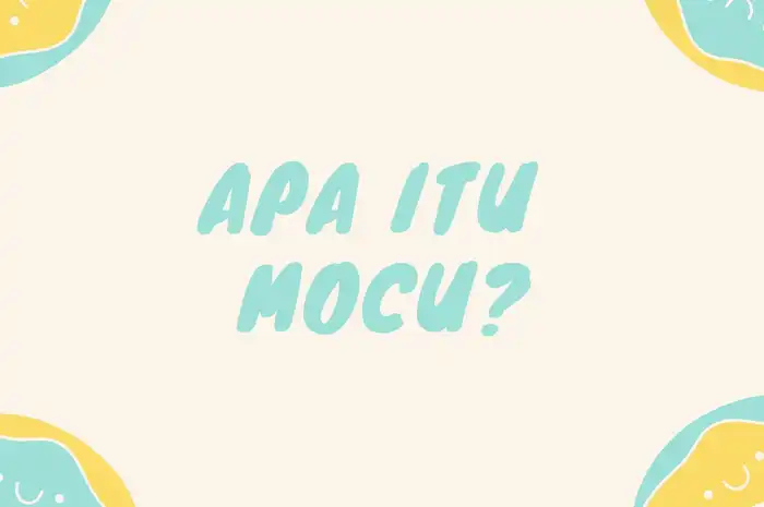 Apa Itu Mocu? Bahasa Gaul Baru yang Lagi Populer di TikTok - Sonora.id