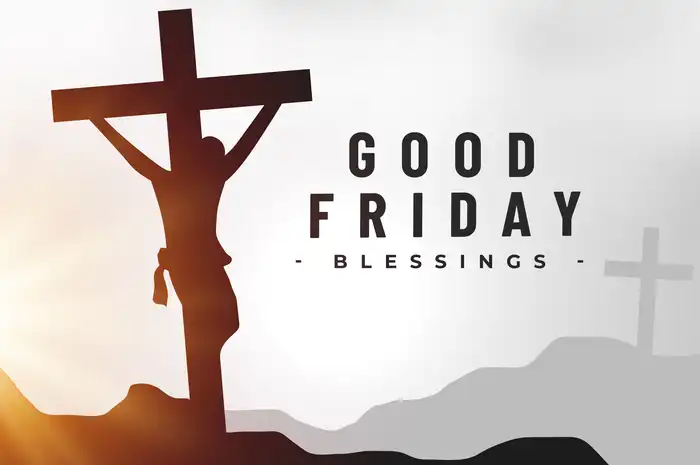 50 Ucapan Happy Good Friday untuk Jumat Agung dalam Bahasa Inggris ...